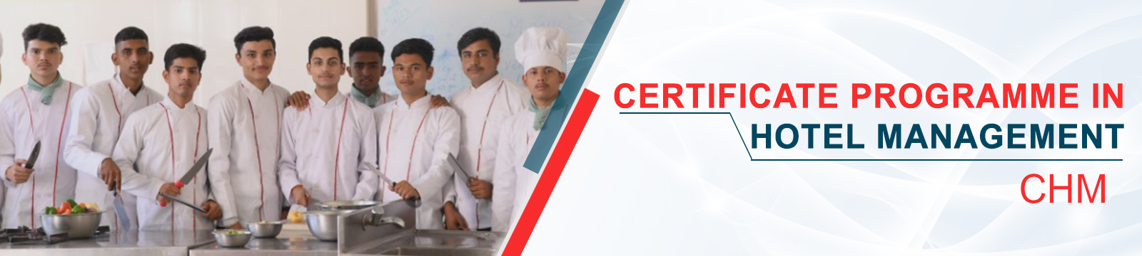Certificate Programme in Hotel Management (CHM) - IHMS - Kotdwar